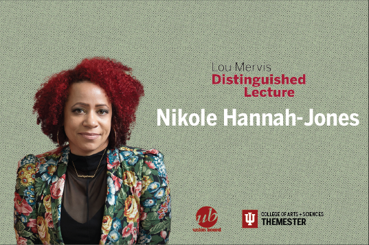 A Conversation with Nikole Hannah-Jones | Indiana University Auditorium
