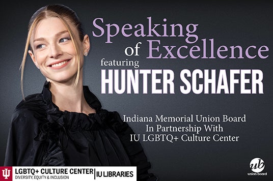 Speaking of Excellence Featuring Hunter Schafer | Indiana University ...